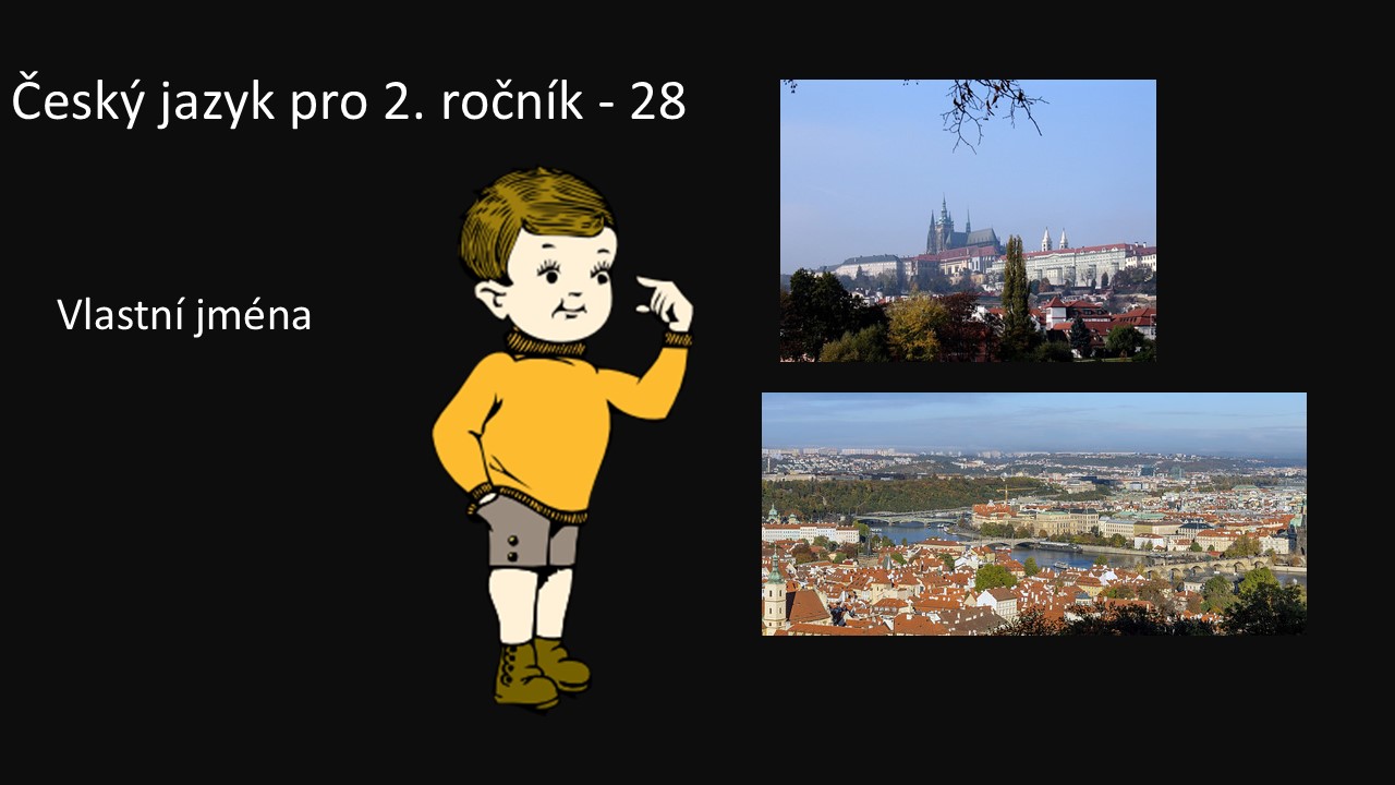 Český jazyk pro 2. ročník - 28 - Český jazyk | UčiteléUčitelům.cz
